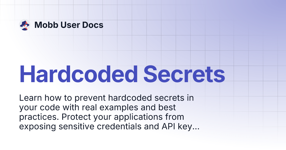 Hardcoded Secrets | Mobb User Docs