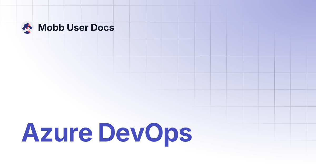 Azure DevOps | Mobb User Docs