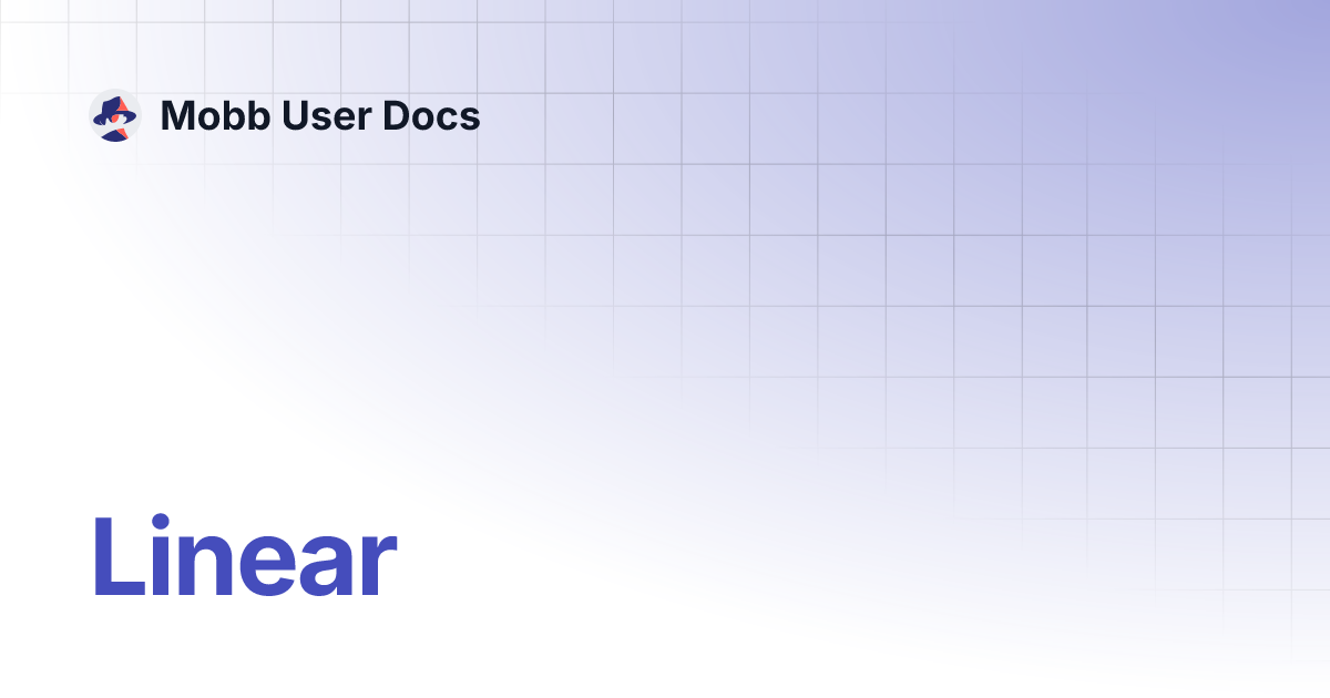 Linear | Mobb User Docs