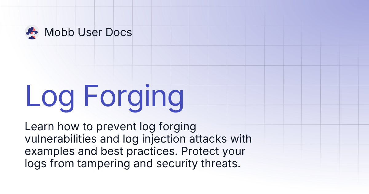Log Forging | Mobb User Docs