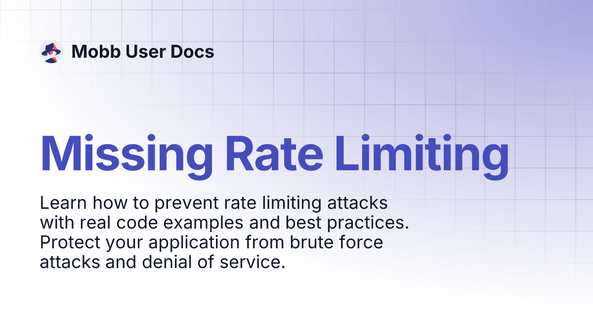 Missing Rate Limiting | Mobb User Docs