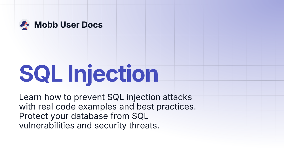 SQL Injection | Mobb User Docs