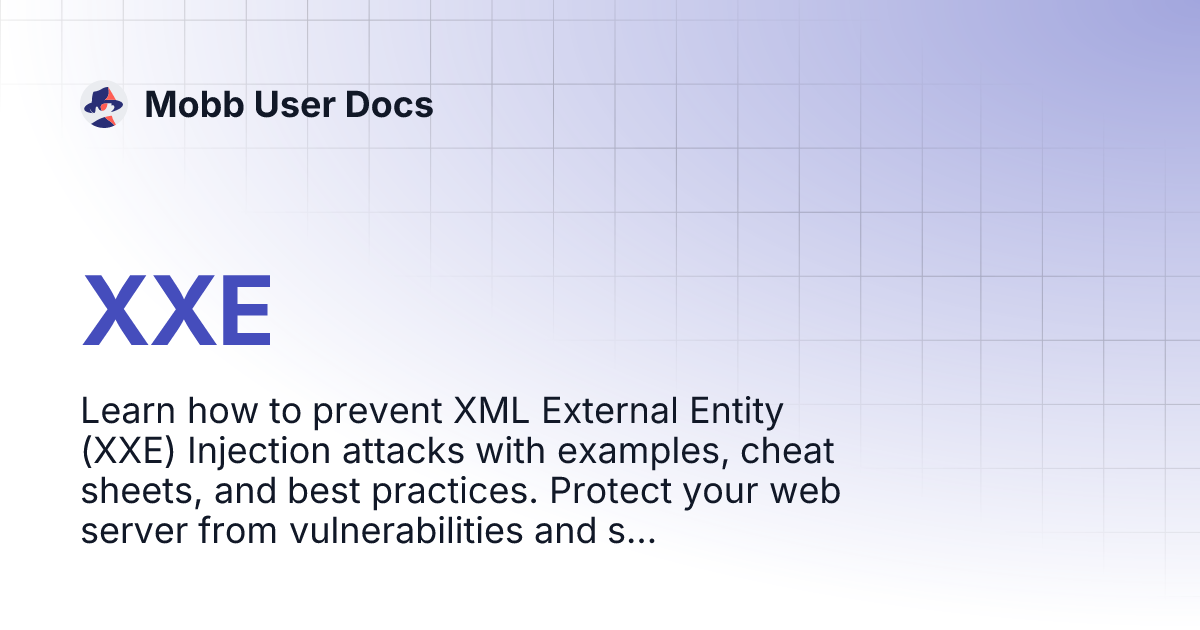 XXE | Mobb User Docs